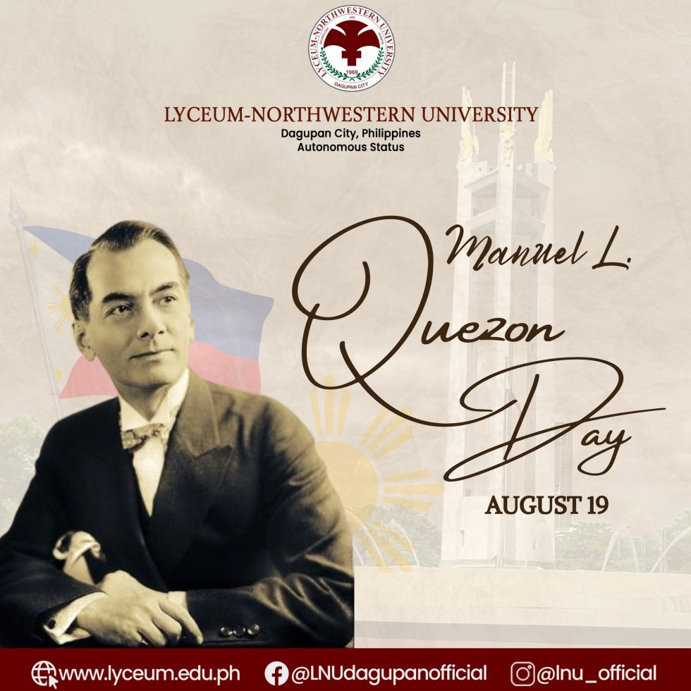 𝗔𝘂𝗴𝘂𝘀𝘁 𝟭𝟵 | 𝗠𝗮𝗻𝘂𝗲𝗹 𝗟. 𝗤𝘂𝗲𝘇𝗼𝗻 𝗗𝗮𝘆 | Lyceum Northwestern University